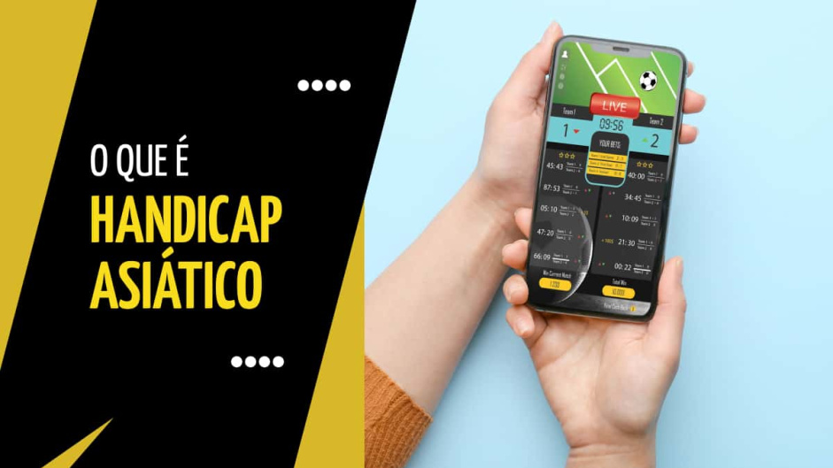 O que é Handicap Asiático? Tabela + Como Apostar 2025